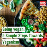 Going Vegan: 5 Simple Steps Towards Veganism - Utopia